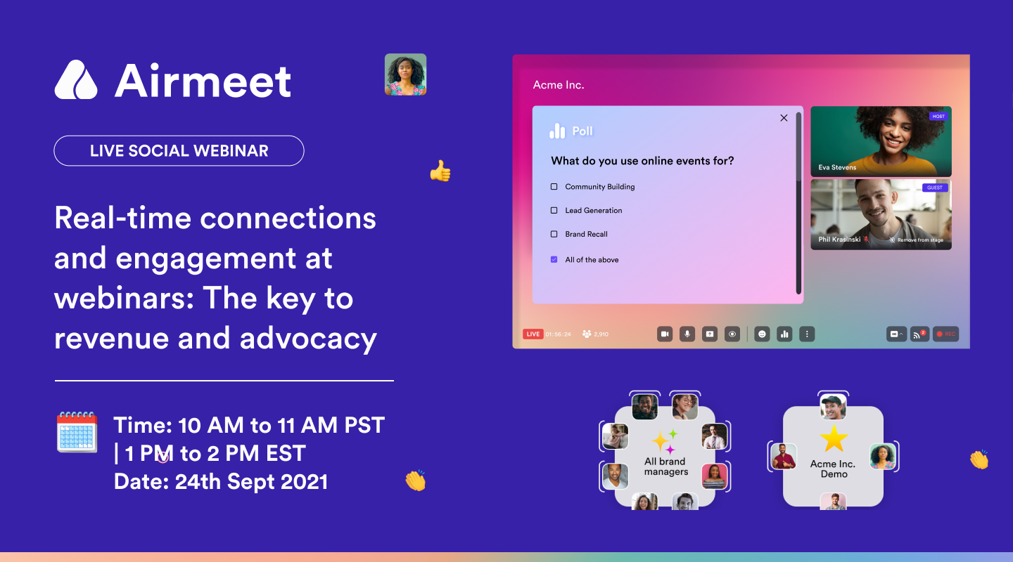 Real-time Engagement at Webinars: The Key to Revenue and Advocacy