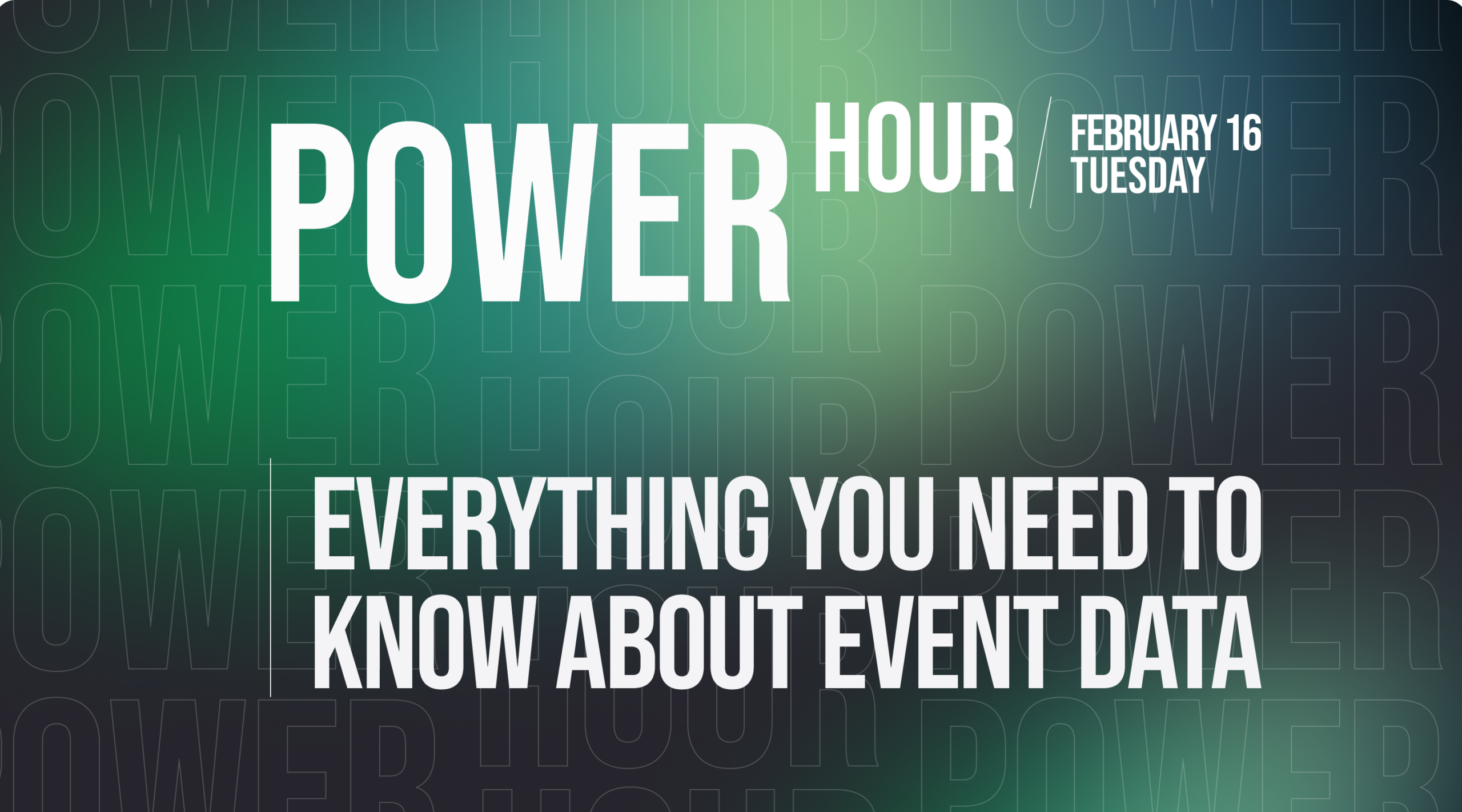 Power Hour | Empowering the future of events
