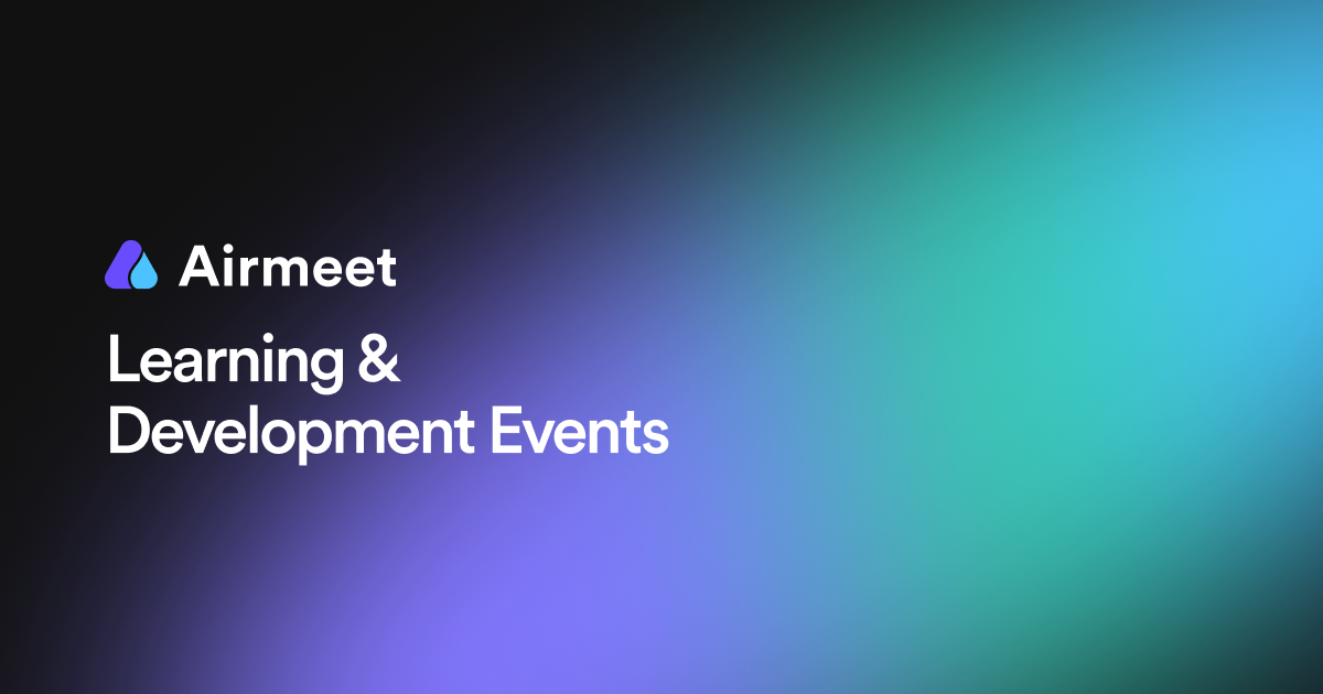 Host Team Learning & Skill Development Events on Airmeet