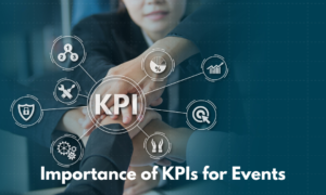 Top 10 Important KPIs for Measuring Event Success