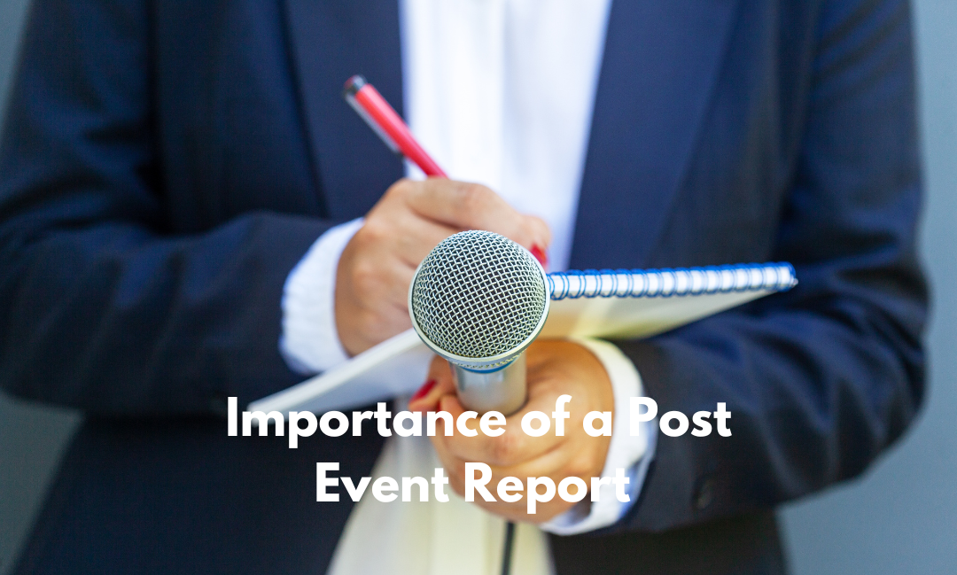 Structuring a Post Event Report - A Complete Guide