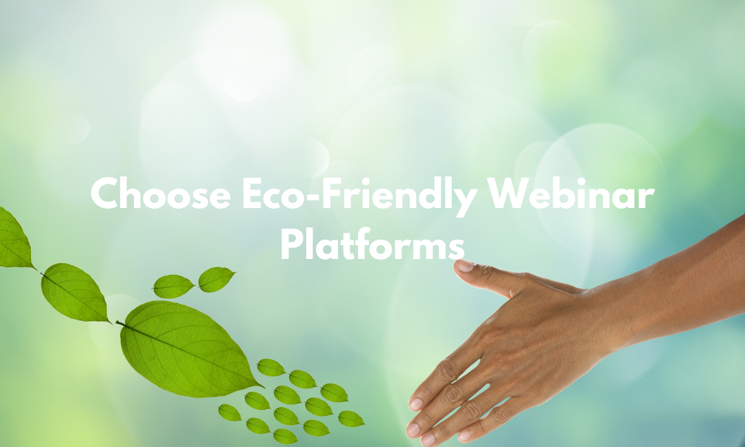 How to Make Your Webinar Eco-Friendly