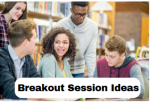 18 Fun Breakout Session Ideas for 2025 Events & Conferences