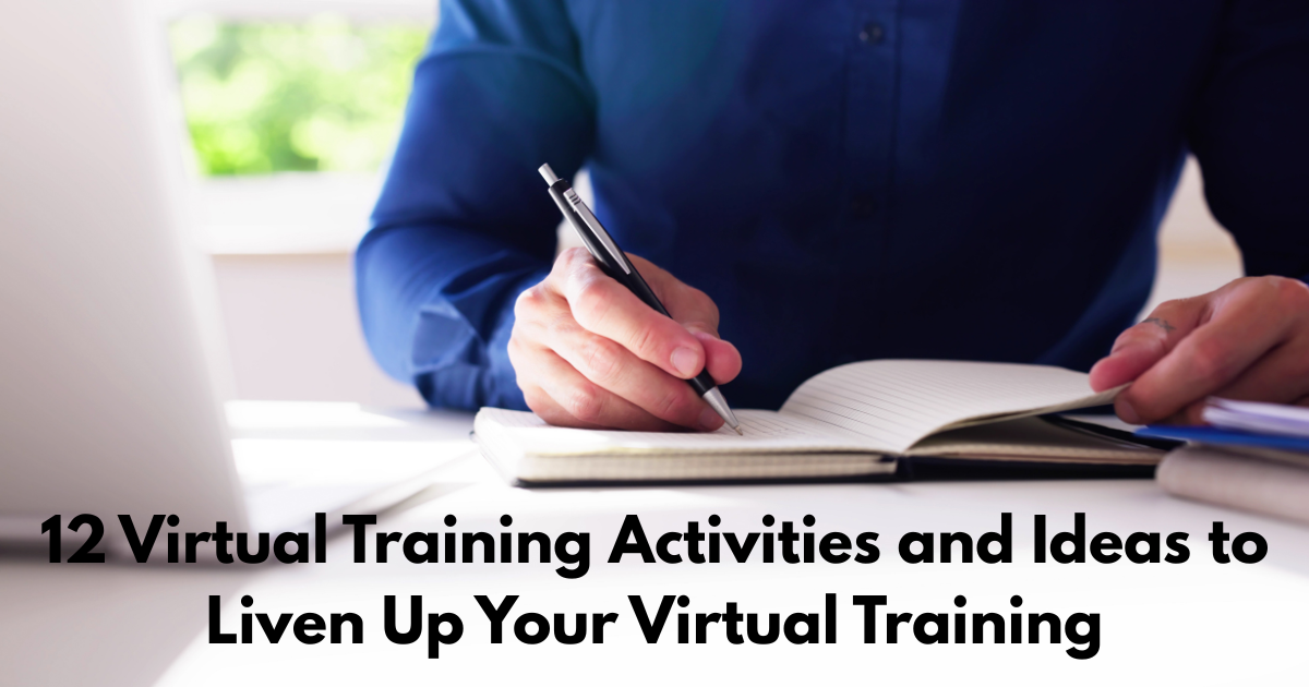 12 Virtual Training Activities & Ideas to Liven Up Your Employee Training