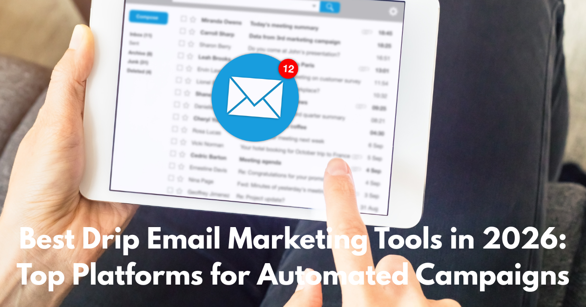 Best Drip Email Marketing Tools in 2026: Top Platforms for Automated ...