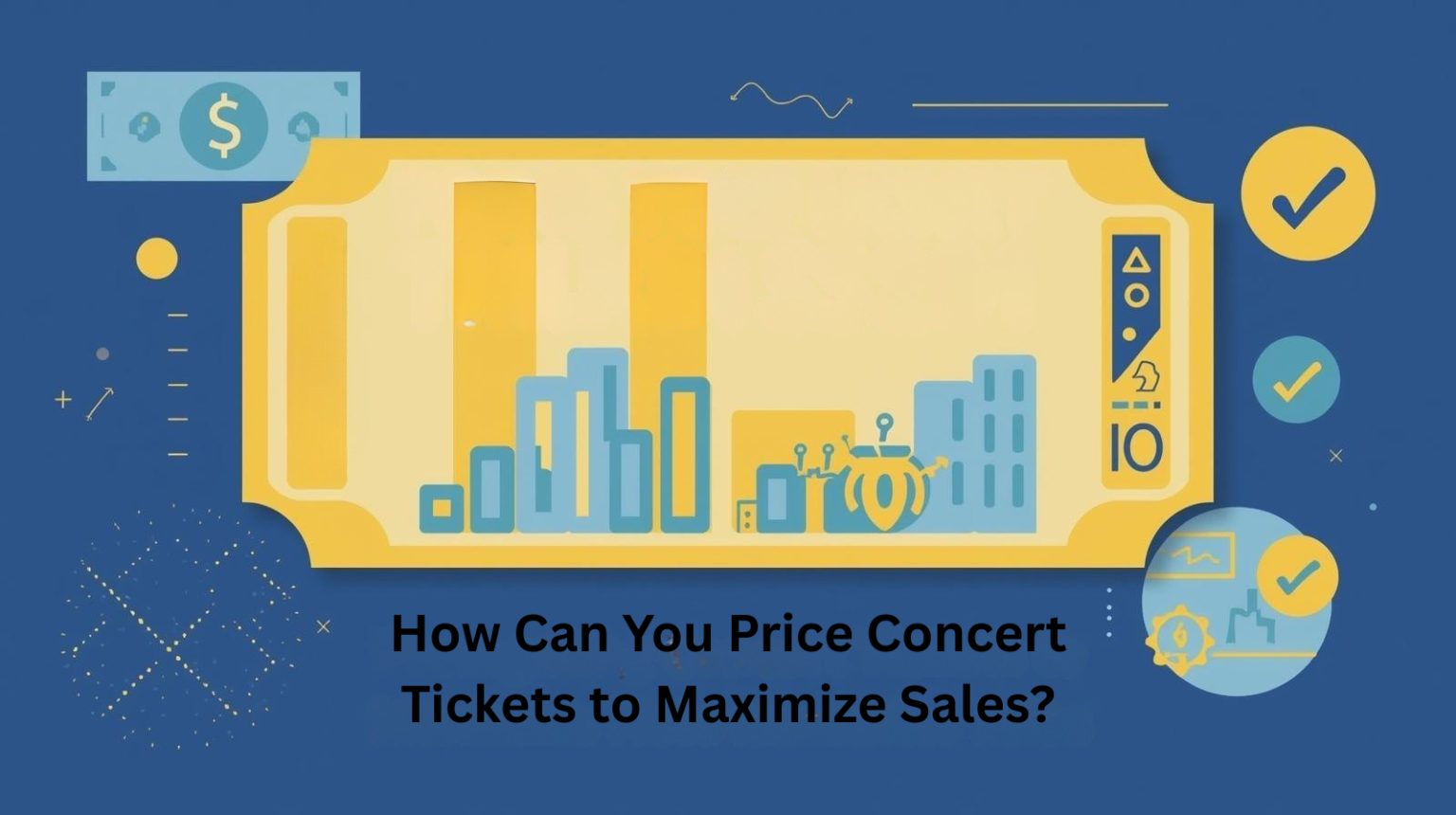 How to Sell Concert Tickets Online: A Practical Guide for Event Organizers